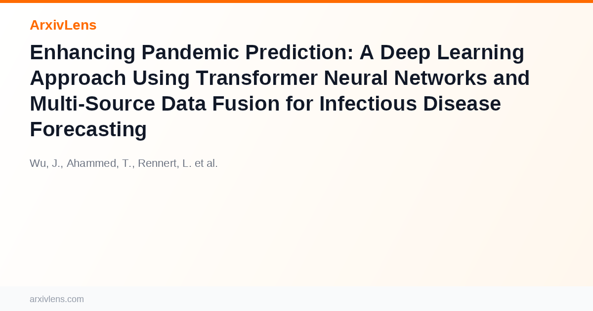 Enhancing Pandemic Prediction: A Deep Learning Approach Using ...