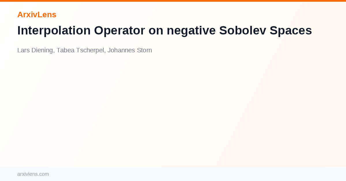 Interpolation Operator on negative Sobolev Spaces - AI Research Paper ...